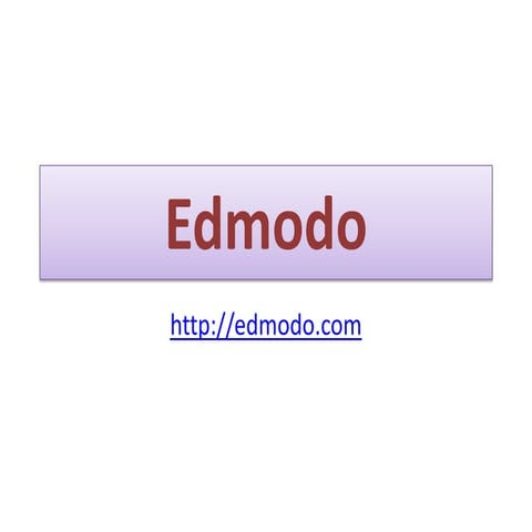 Edmodo presentation | PPTX