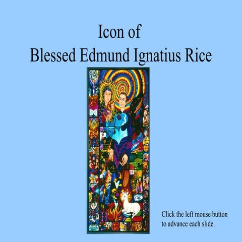Icon of Blessed Edmund Rice | PPT