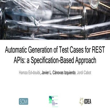 Automatic Generation Of Test Cases For Rest Apis A Specification Based Approach Ppt