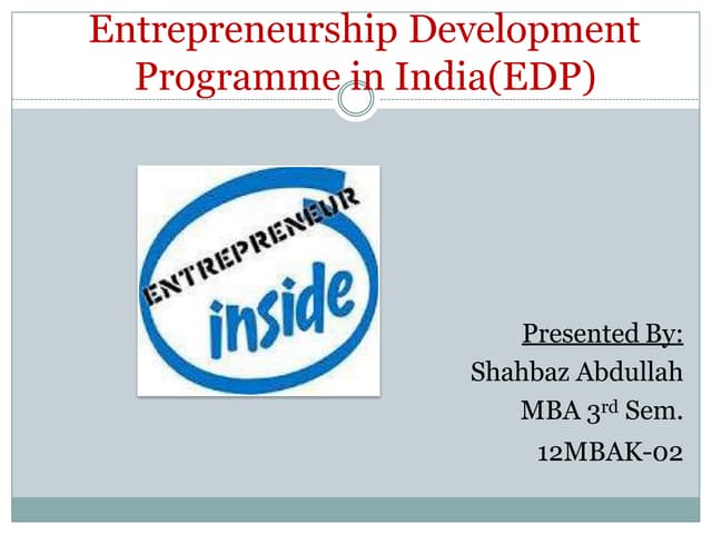 Entrepreneurship Development Programme (EDP) | PPTX