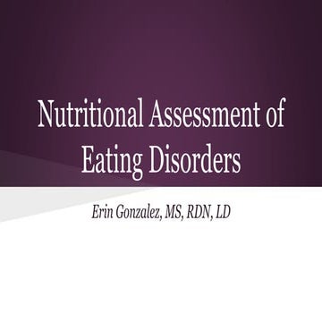 Nutrition Assessment of Eating Disorders | PPTX