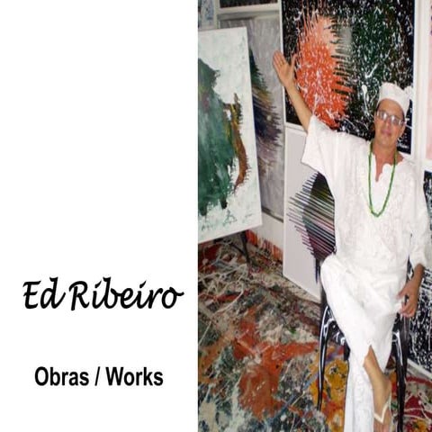 Ed Ribeiro - Fine Artist - Artista Plástico | PPT