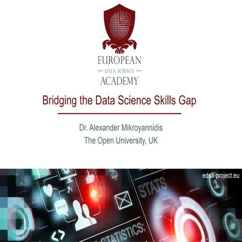 The European Data Science Academy: Bridging the Data Science Skills Gap ...
