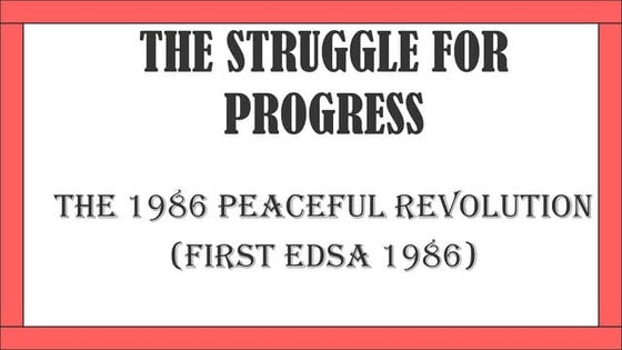 EDSA I Revolution | PPTX | Politics