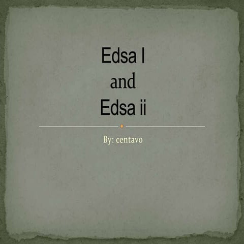 Edsa I and Edsa II | PPTX | Politics