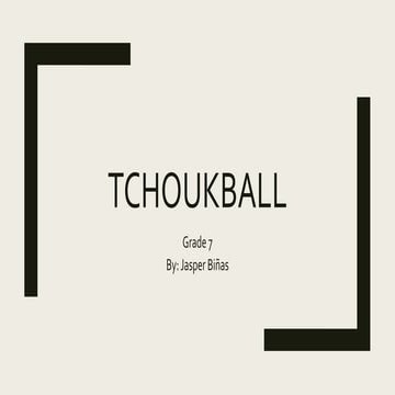 EDSC 304 - Tchoukball | PPTX