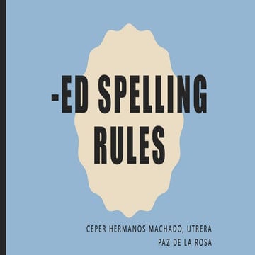 -ED SPELLING RULES.pptx