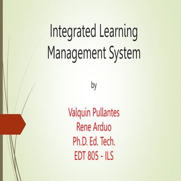 EDT 805 Integrated Learning Management System Report.pptx