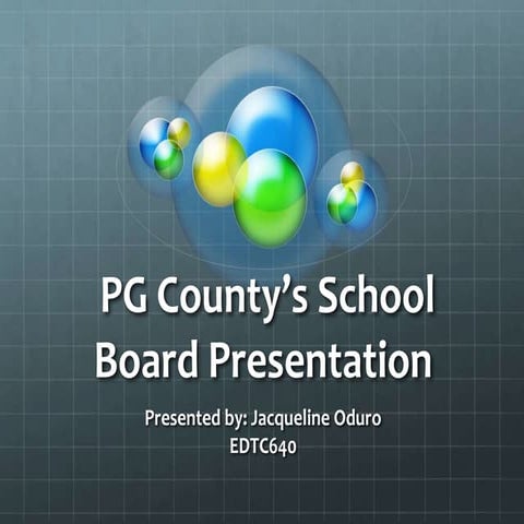 Edtc 640 school board presentation | PPT