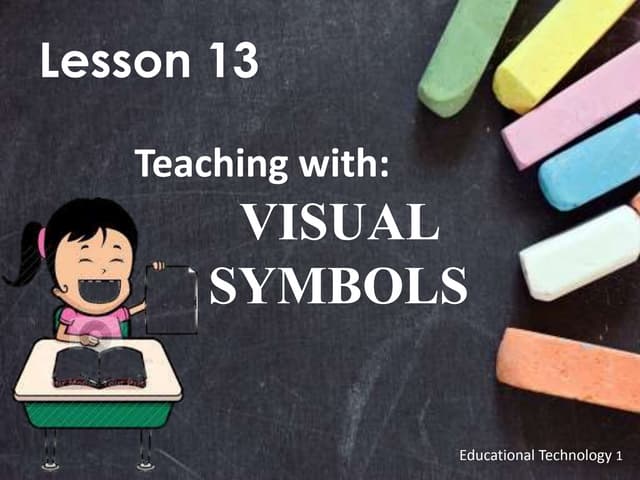 Lesson 13 teaching with visual symbols