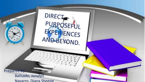 Direct, purposeful experience and beyond | PPT