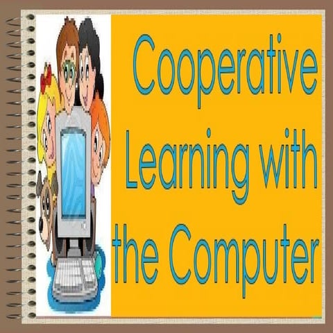 Cooperative Learning with the Computer | PPTX