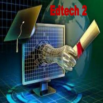 Edtech 2 final | PPT