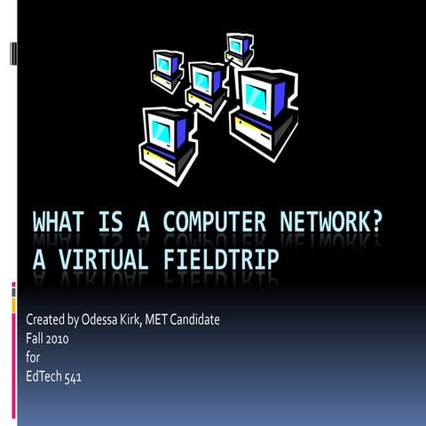 Edtech451 what is a computer network | PPTX