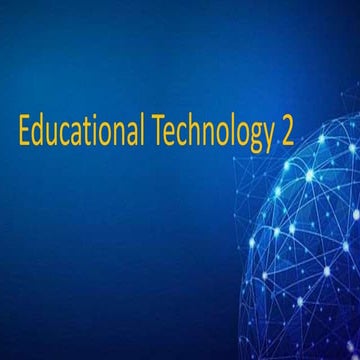 Edtech 2 overview | PPT