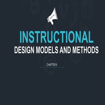 Chapter 6 Instructional Design Material and Methods | PPTX