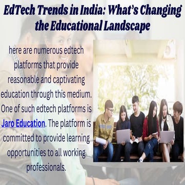 EdTech Trends in India What’s Changing the Educational Landscape. | PPT