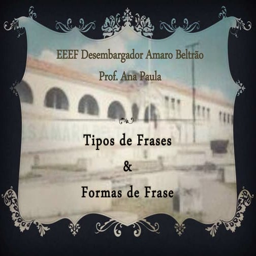 Ed tipos de frase e formas de frase | PPT