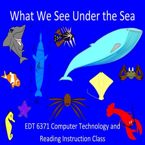 Edt what we see_under_the_sea | PPT | Fish and Aquariums | Pets