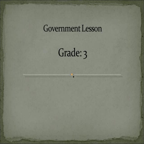 Government Power Point-3rd Grade | PPT