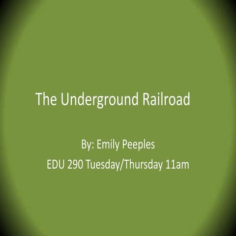 The Underground Railroad | PPT