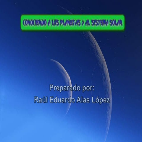 Conociendo los planetas del sistema solar | PPT