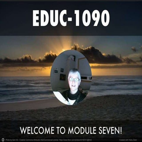 EDUC-1090: Online Module Seven | PPT