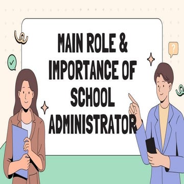 EDUC-207-main-role-importance-school-administrator.pptx