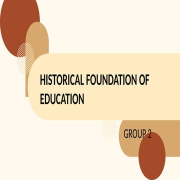 Historical Foundation of Education | PPTX