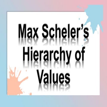 Hierarchy of Values (Max Scheler).pptx