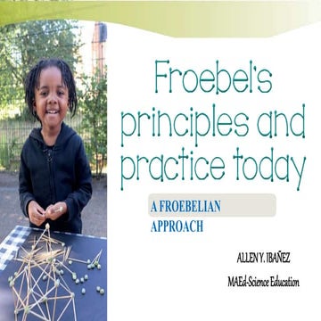 EDUC 200_FRIEDRICH FROEBEL.pptx