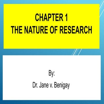 EDUC 210 CHAPTER 1 NATURE OF RESEARCH 8282024.pptx