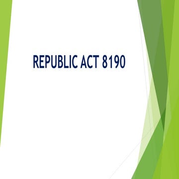 EDUC 211-REPUBLIC ACT 8190, Presentation for Education 211 | PPTX