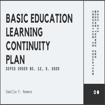 EDUC 211 Basic Education Learning Continuity Plan | PPT