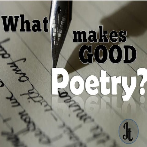 WHAT MAKES GOOD POETRY | PPT