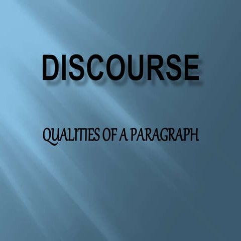 Qualities of a good paragraph | PPTX