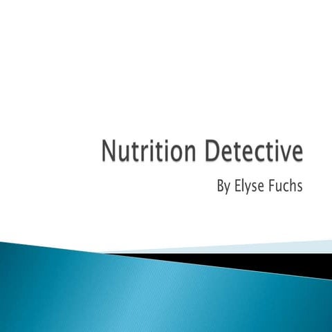 Educ 373 nutrition detective resource box | PPT