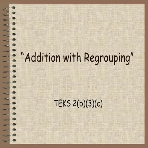 Addition_with_ the Regrouping_Grade_2.pptx