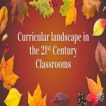 EDUC 504 Curricula landscape in the 21st century classroom PPT.pptx