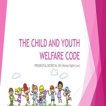 THE CHILD AND YOUTH WELFARE CODE | PPTX