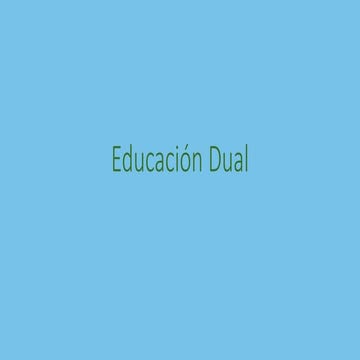 Bienvenidos al curso Educación Dual.pptx