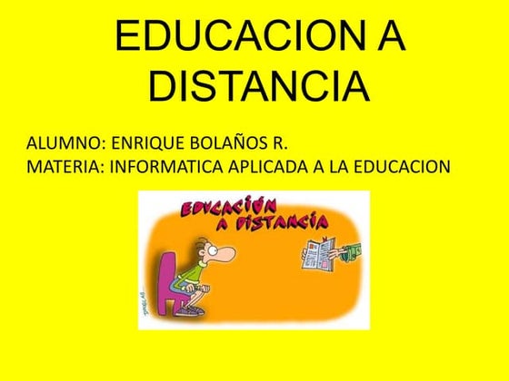 La Educación a Distancia | PPT | Online Education | Education