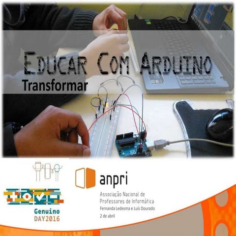 Educar e transformar com arduino | PPT