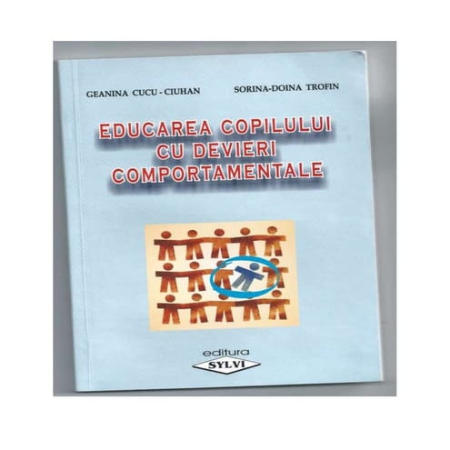 Educarea copilului cu devieri comportamentale | PDF