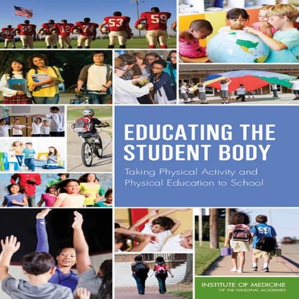 Educating the Student Body _ Taking Physical Activity and Physical ...