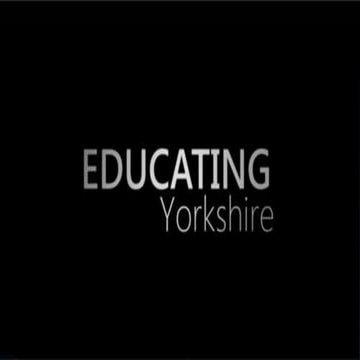 Educating yorkshire | PPTX
