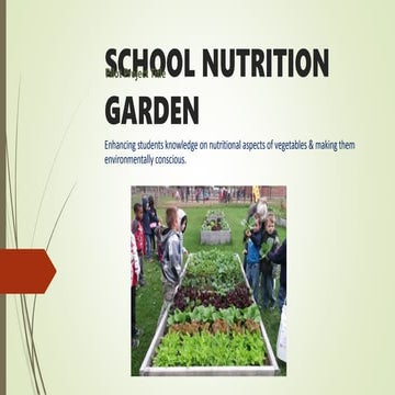 School nutrition garden | PPTX