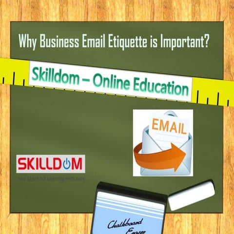 Why Business Email Etiquette is Important? | PPT