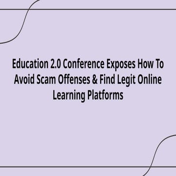 Education 2.0 Conference Exposes How To Avoid Scam Offenses & Find ...