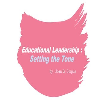 Educational-Leadership-Setting-the-Tone.pptx